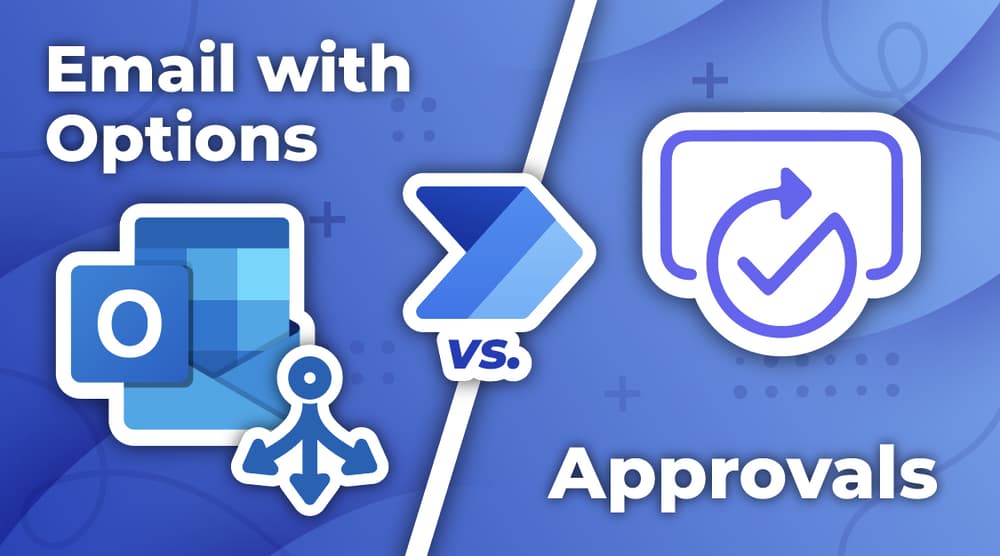 Email With Options vs Built-In Approvals in Power Automate | Bulb Digital